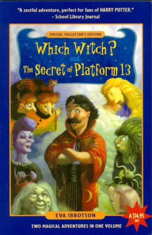 Which Witch? & The Secret of Platform 13: Two Magical Adventures in One ...