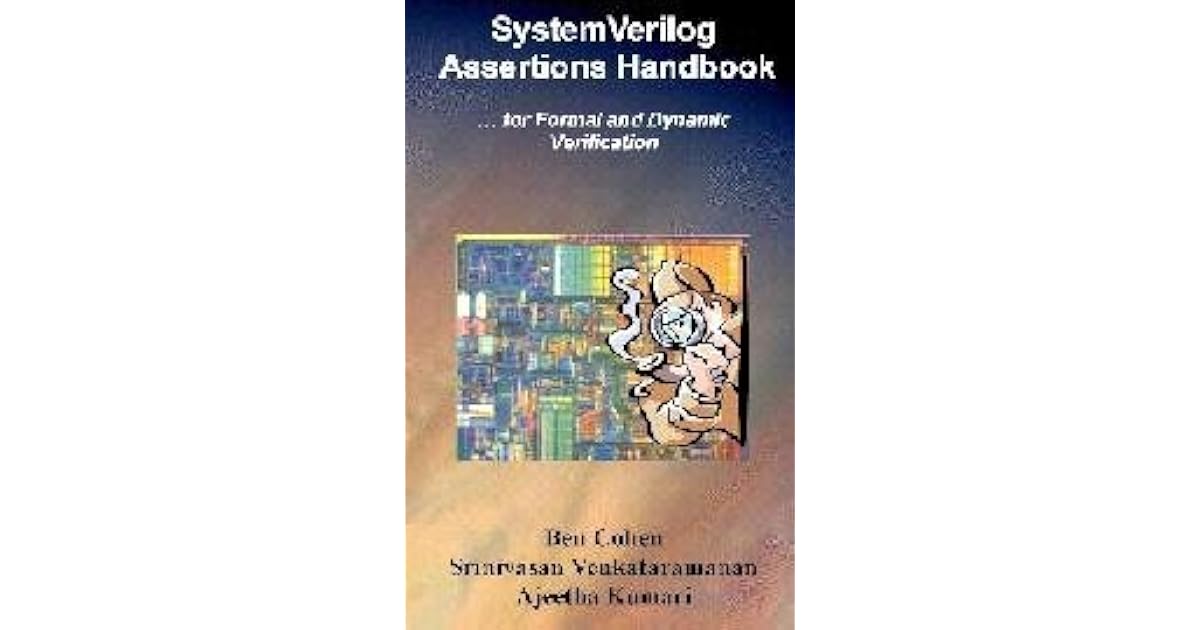 SystemVerilog Assertions Handbook by Ben Cohen