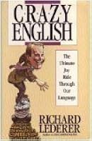 Crazy English by Richard Lederer