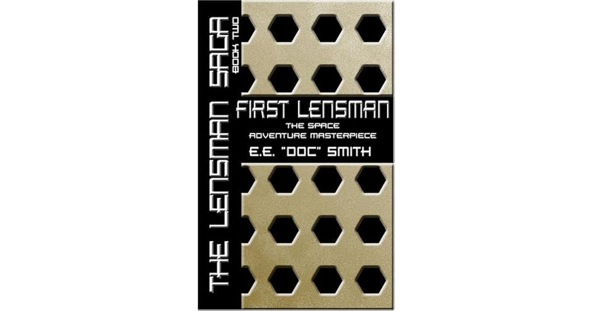 First Lensman (The Lensman Series, #2) by E.E. "Doc" Smith