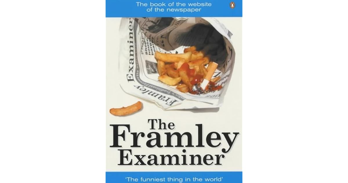 The Framley Examiner by Robin Halstead