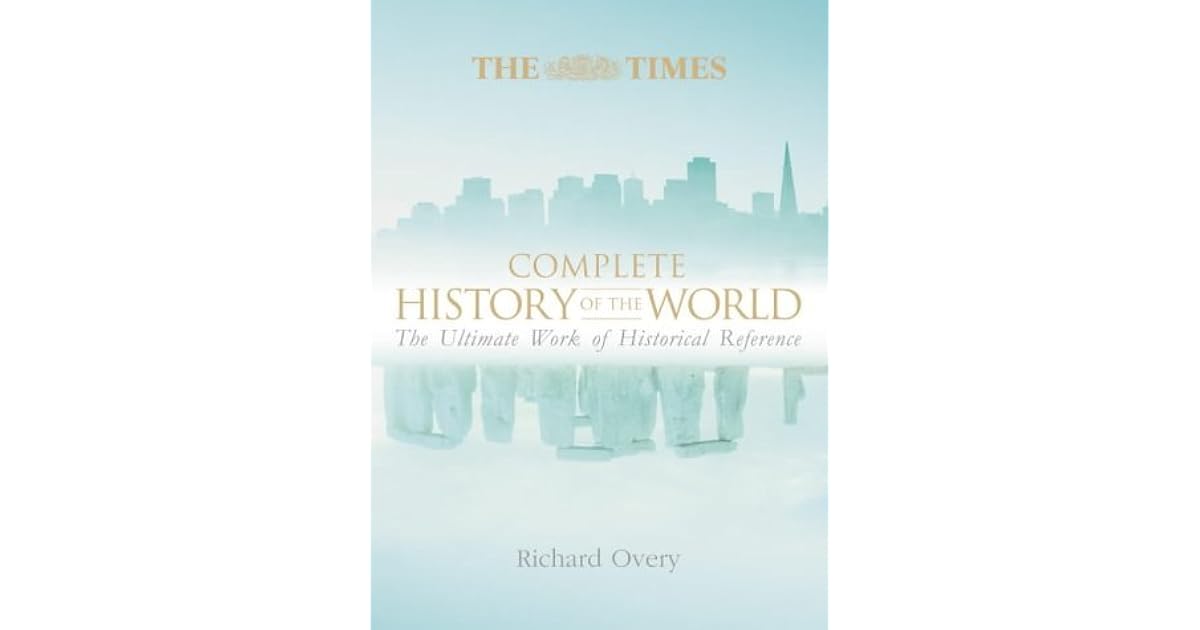The Times Complete History of the World by Richard Overy