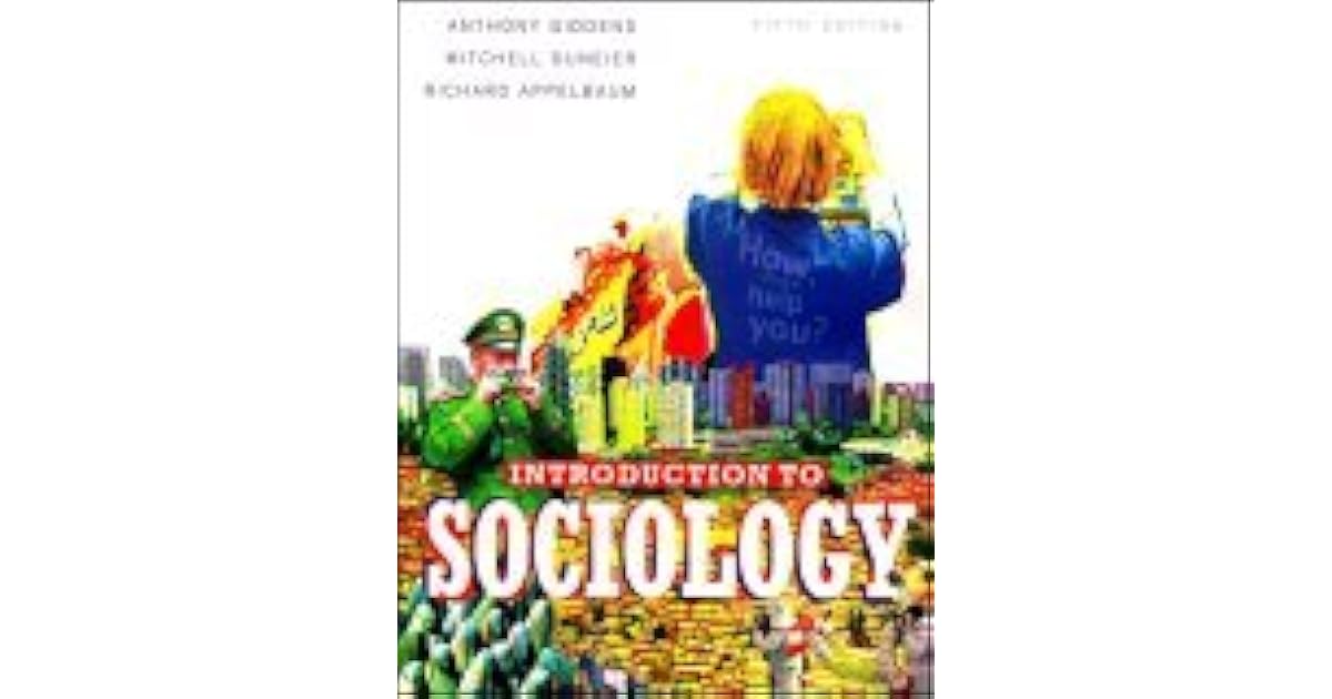 Introduction to Sociology by Anthony Giddens