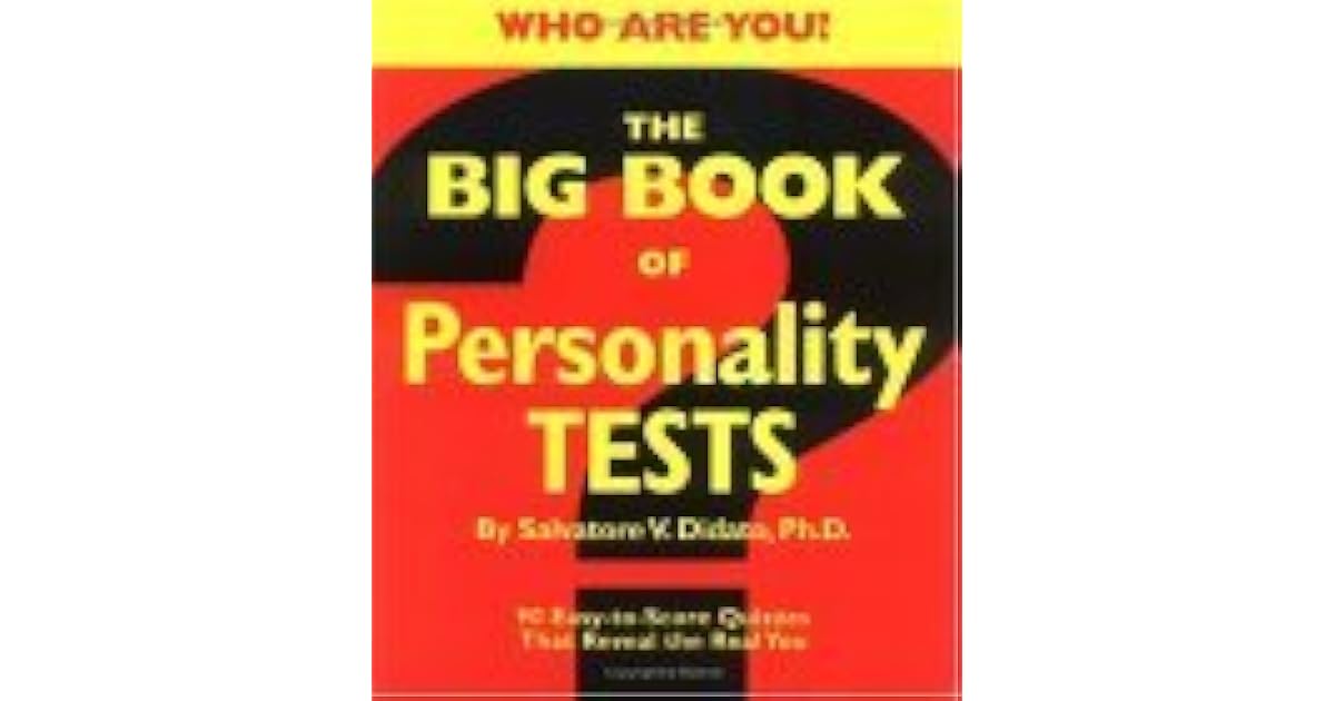 The Big Book of Personality Tests: 90 Easy-To-Score Quizzes That Reveal ...
