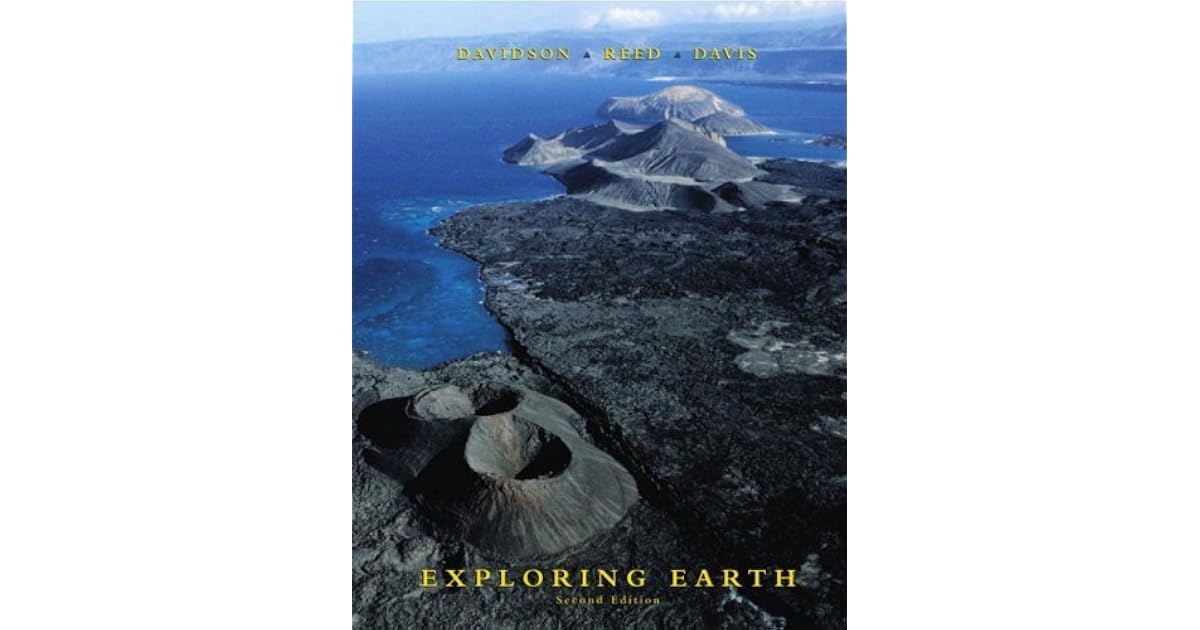 Exploring Earth: An Introduction to Physical Geology by Jon P. Davidson