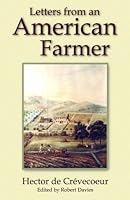 Letters from an American Farmer by J. Hector St. John de Crèvecoeur