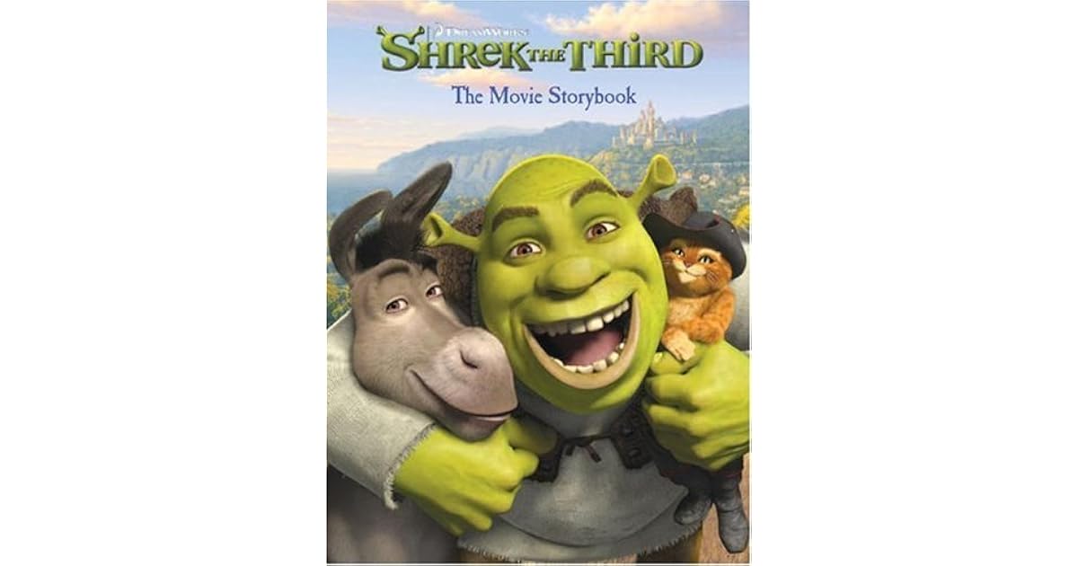 Shrek the Third: The Movie Storybook by Alice Cameron