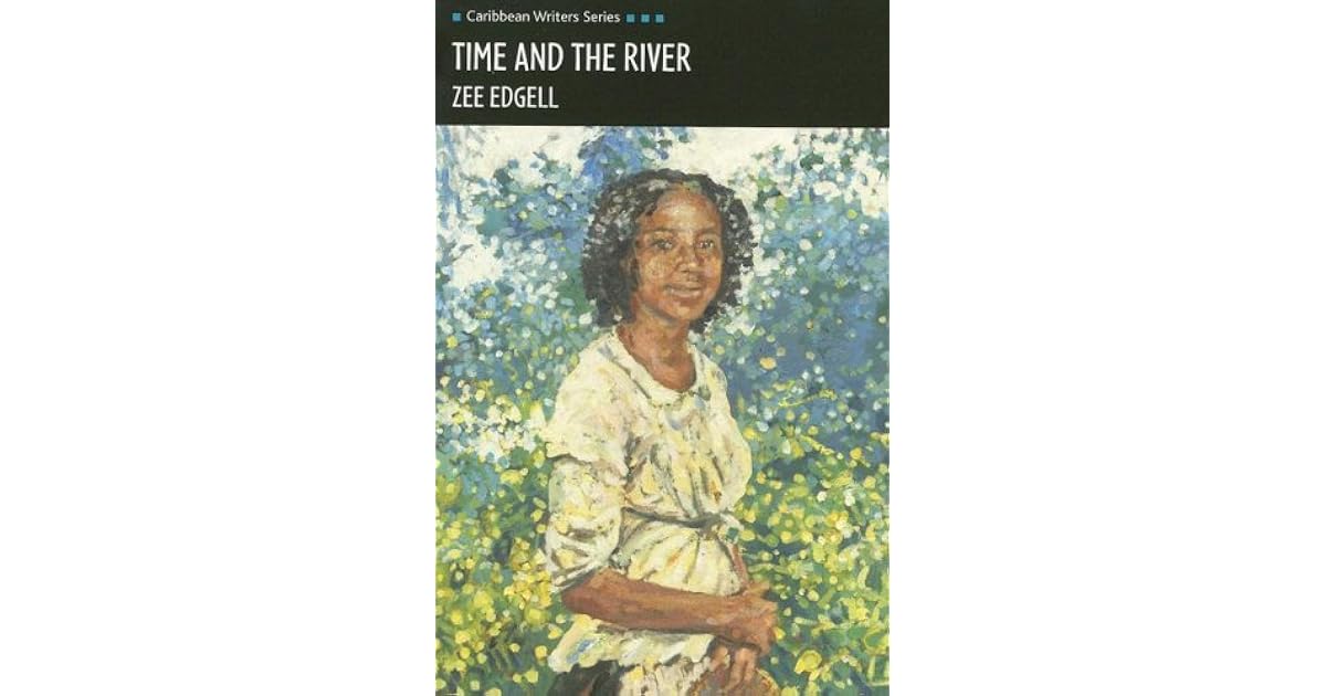Time and the River by Zee Edgell