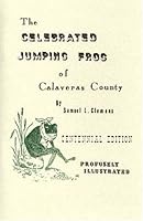 The Celebrated Jumping Frog of Calaveras County by Mark Twain