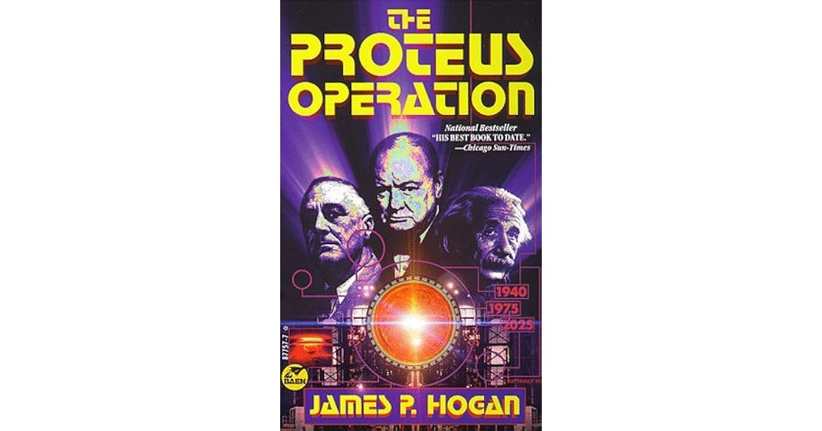 The Proteus Operation by James P. Hogan