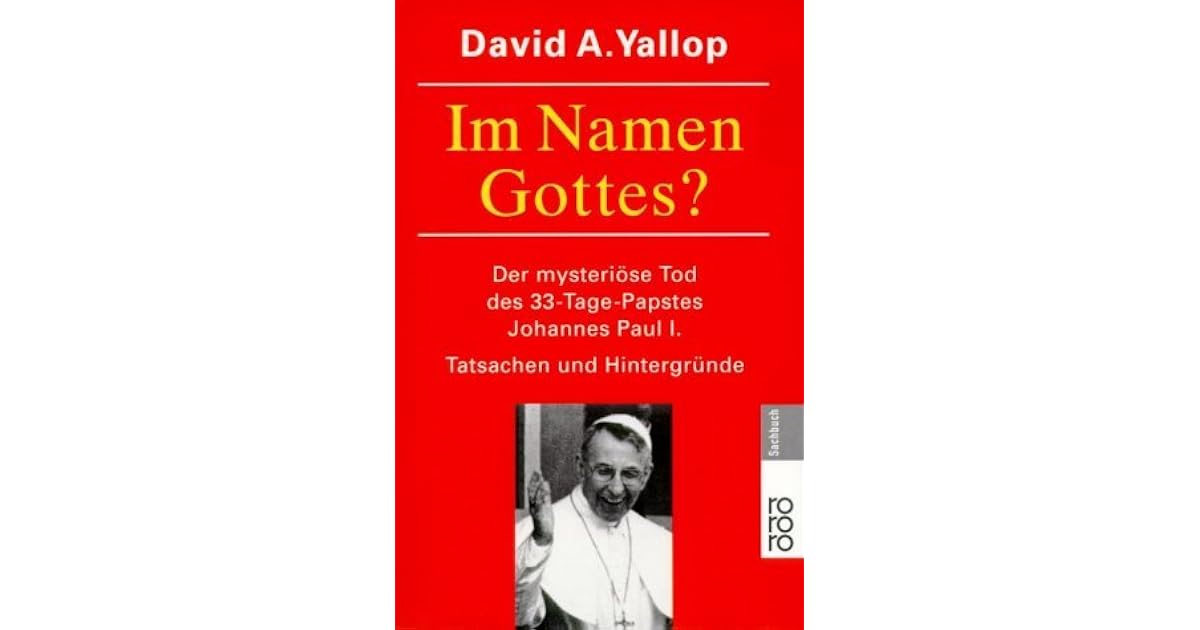 Im Namen Gottes? by David A. Yallop