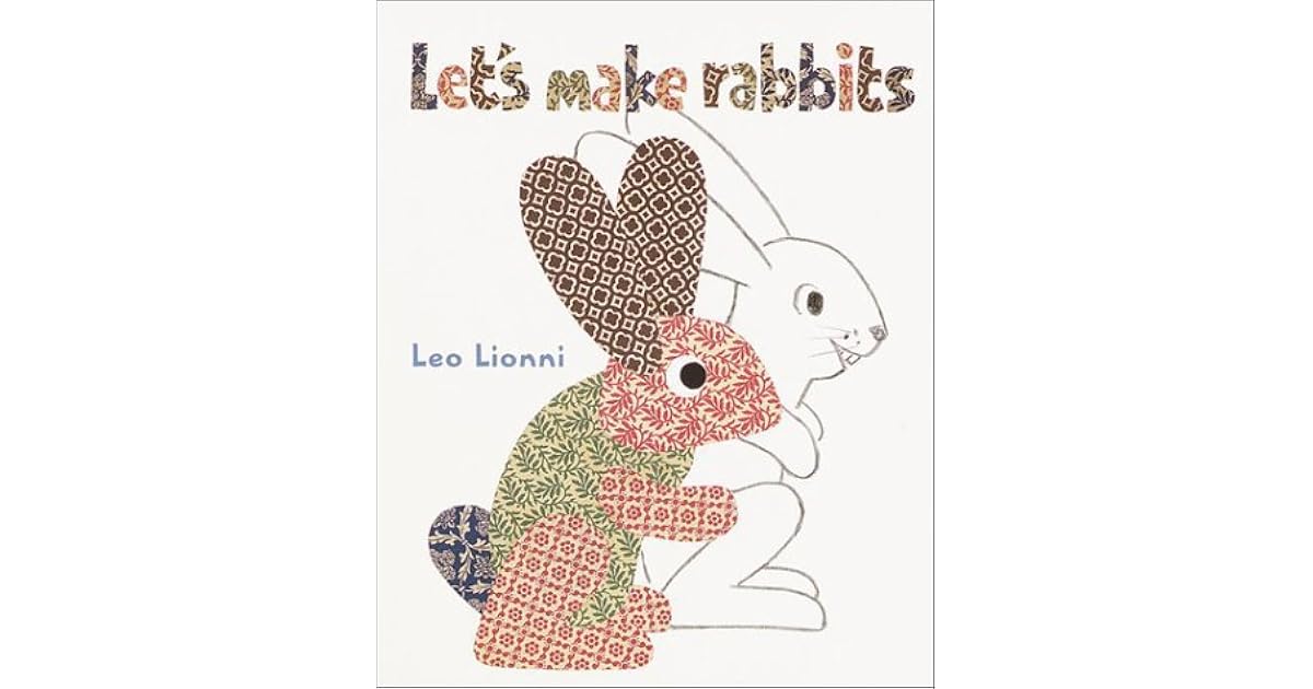 Let's Make Rabbits by Leo Lionni