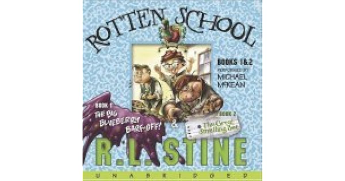 Rotten School #1 and #2 by R.L. Stine