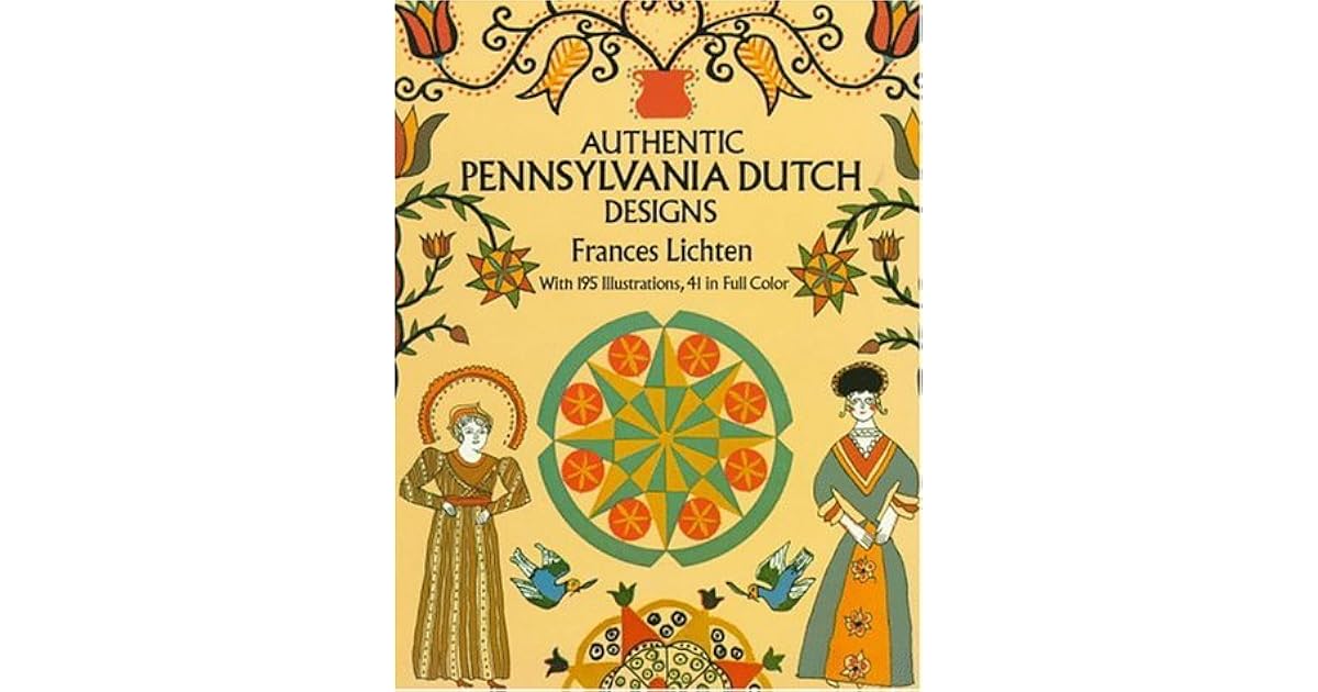 Folk Art Motifs of Pennsylvania: Authentic Pennsylvania Dutch Designs ...