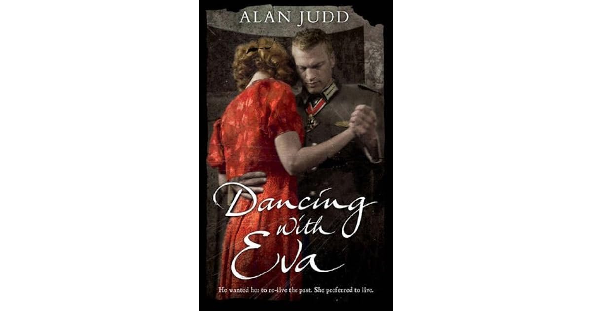 Dancing with Eva by Alan Judd