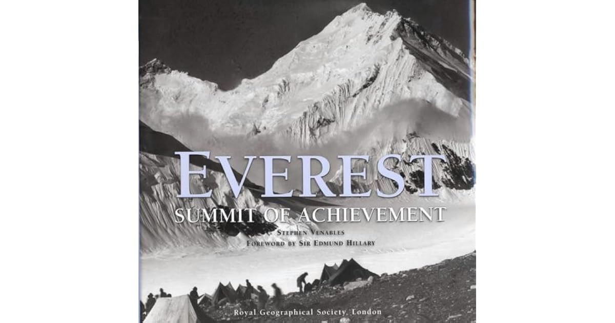 Everest: The Summit Of Achievement by Stephen Venables