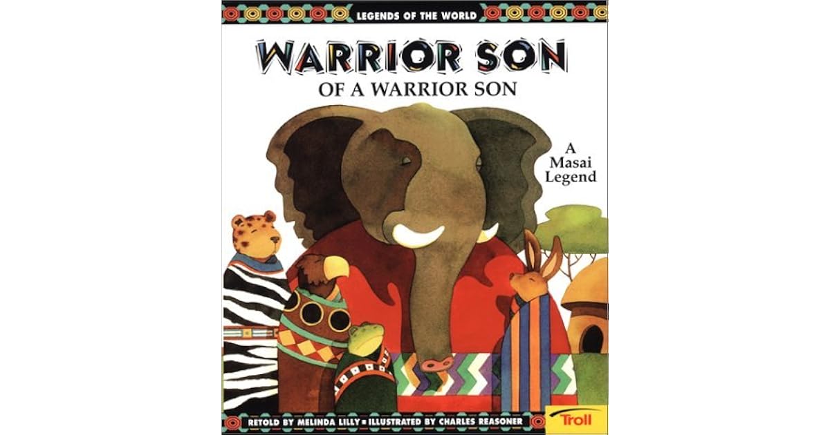 Warrior Son of a Warrior Son by Melinda Lilly