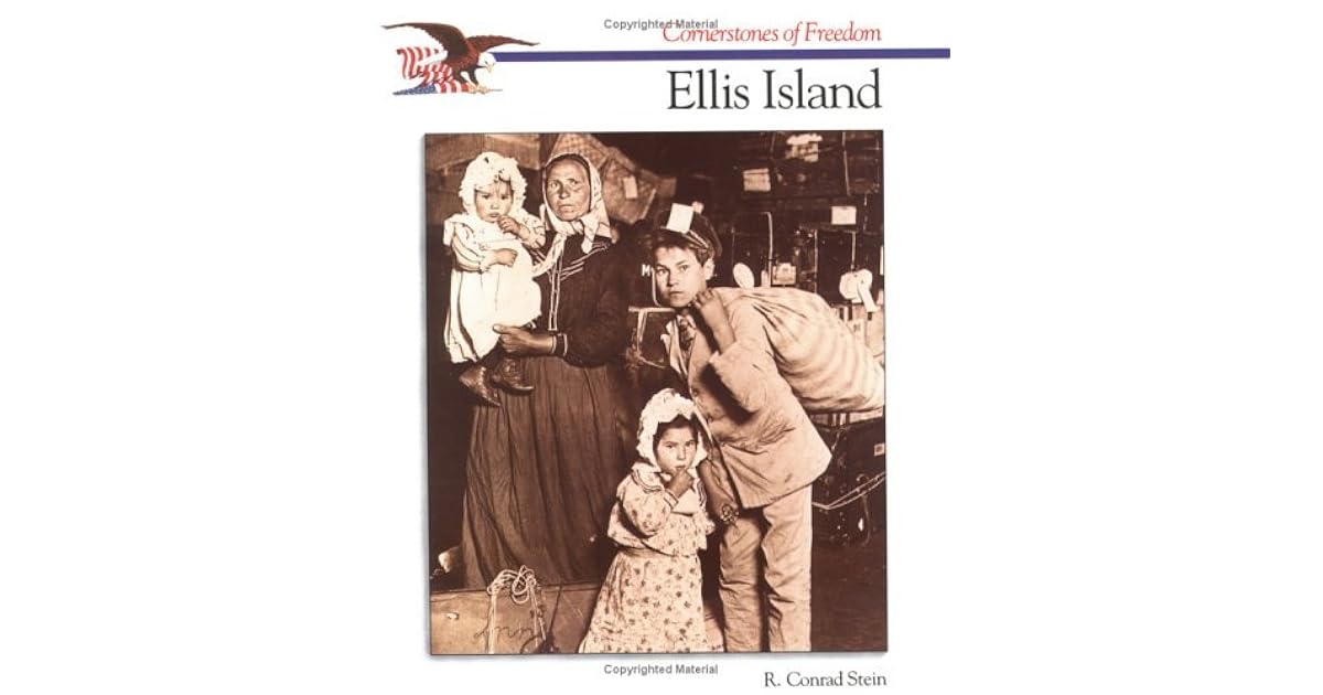 Ellis Island by R. Conrad Stein