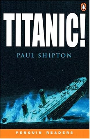 Titanic! by Paul Shipton