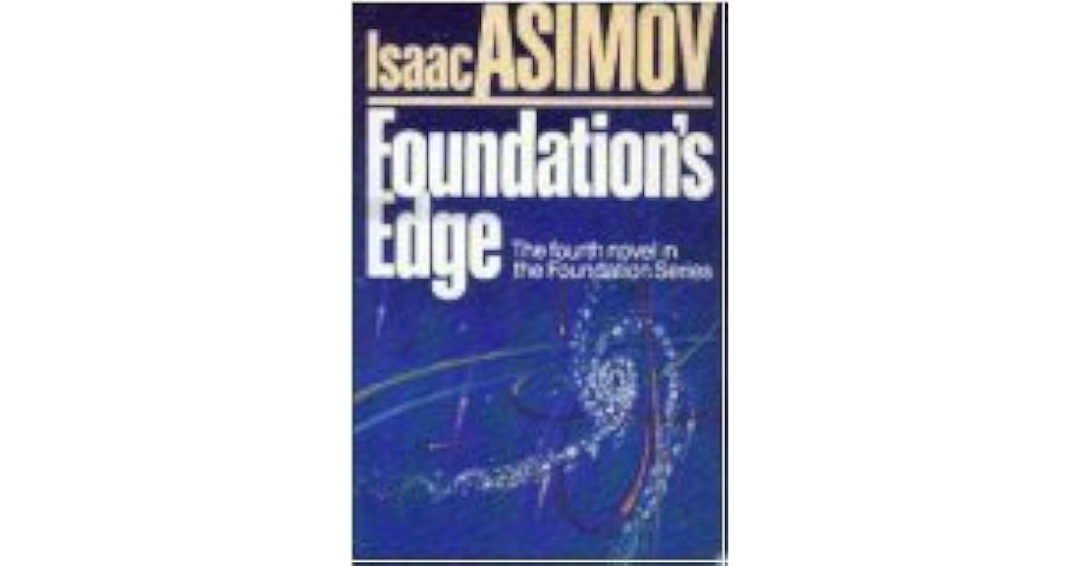 Foundation's Edge by Isaac Asimov