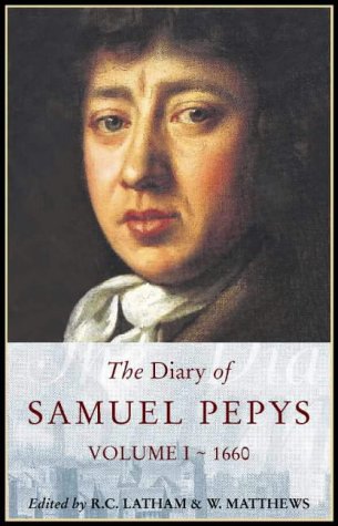 The Diary of Samuel Pepys: Volume I – 1660 by Samuel Pepys