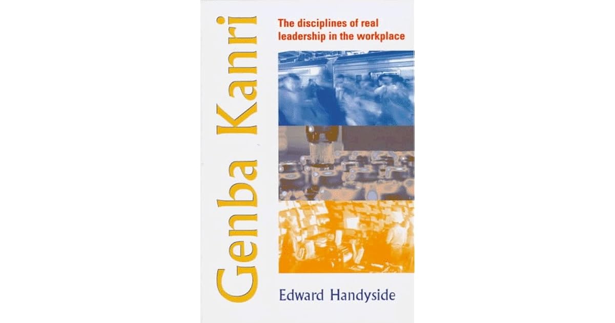 Genba Kanri by Edward J. Handyside