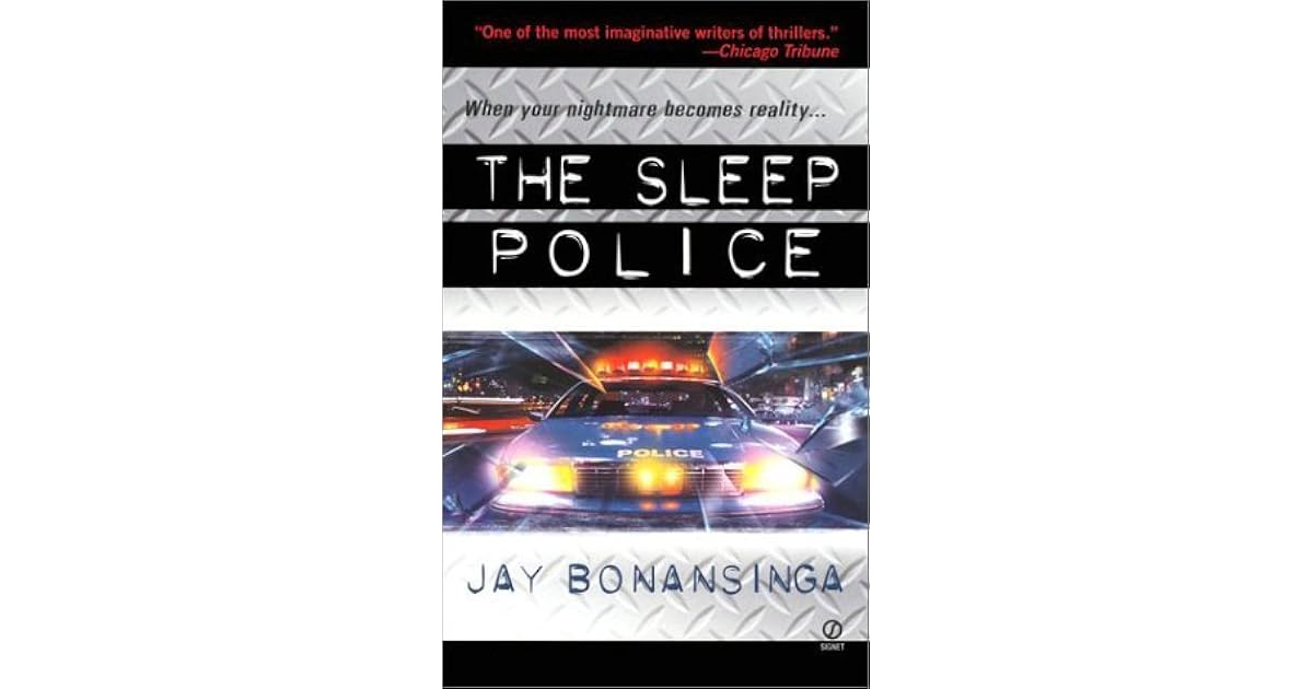 The Sleep Police by Jay Bonansinga