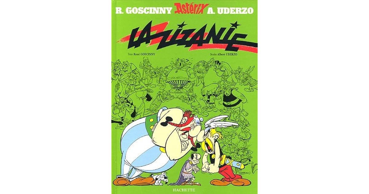 La zizanie (Astérix, #15) by René Goscinny