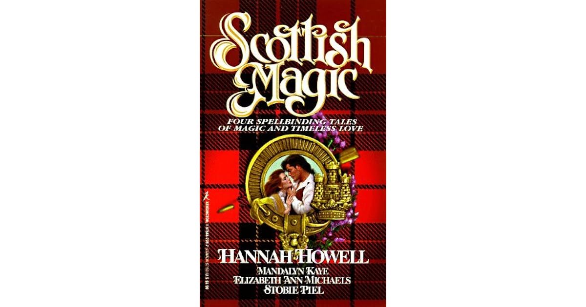 Scottish Magic by Hannah Howell