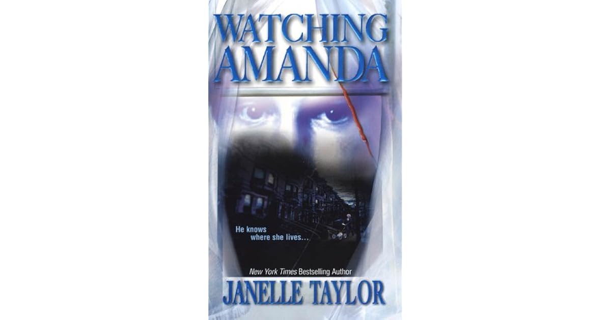 Watching Amanda by Janelle Taylor
