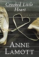 Crooked Little Heart by Anne Lamott
