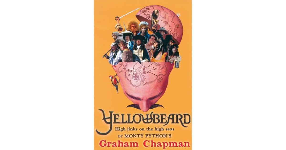 Yellowbeard: High Jinks on the High Seas! by Graham Chapman