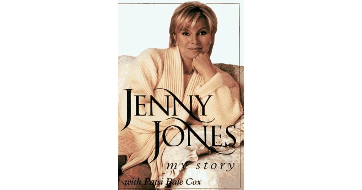 Jenny Jones: My Story by Jenny Jones