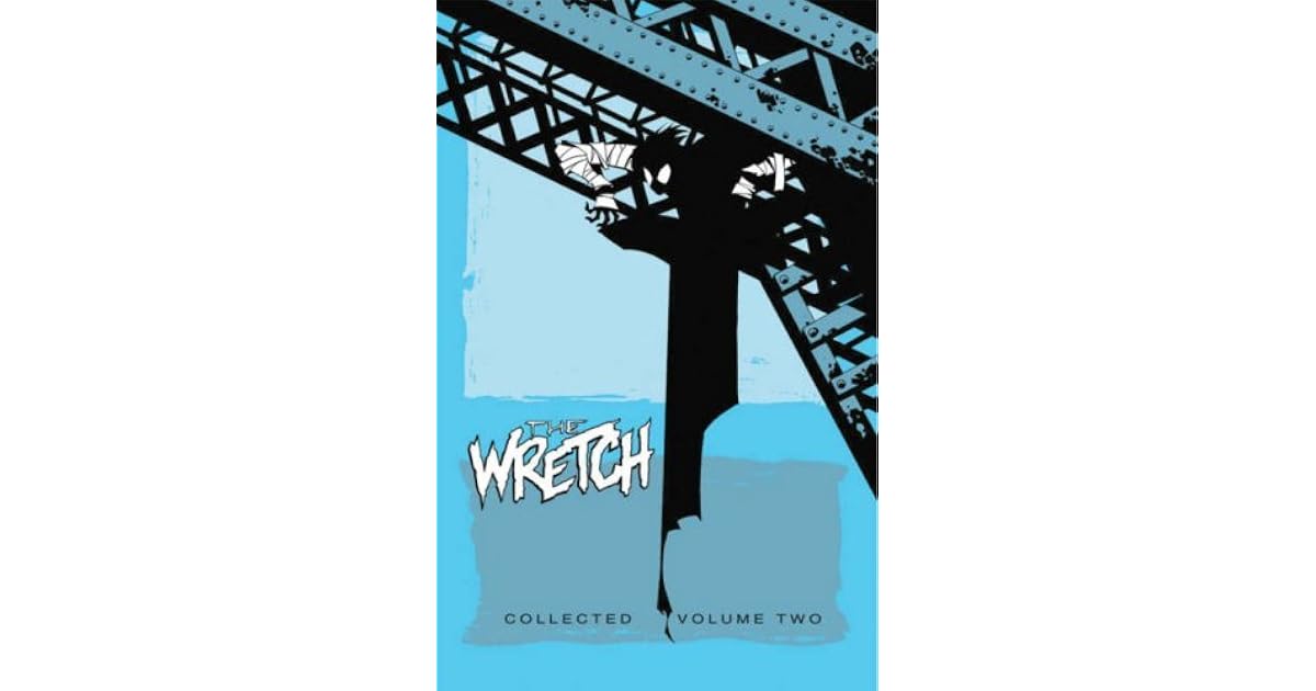 The Wretch, Volume Two: Devil's Lullaby by Phil Hester