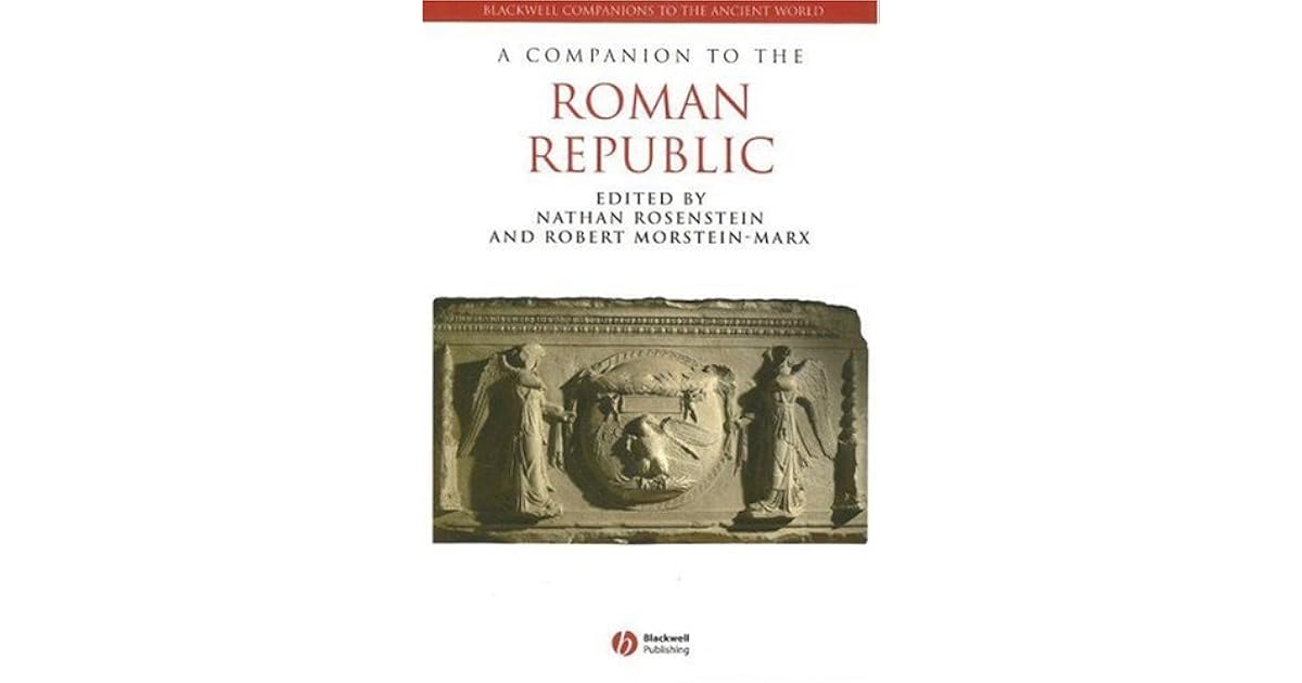 A Companion to the Roman Republic by Nathan Rosenstein