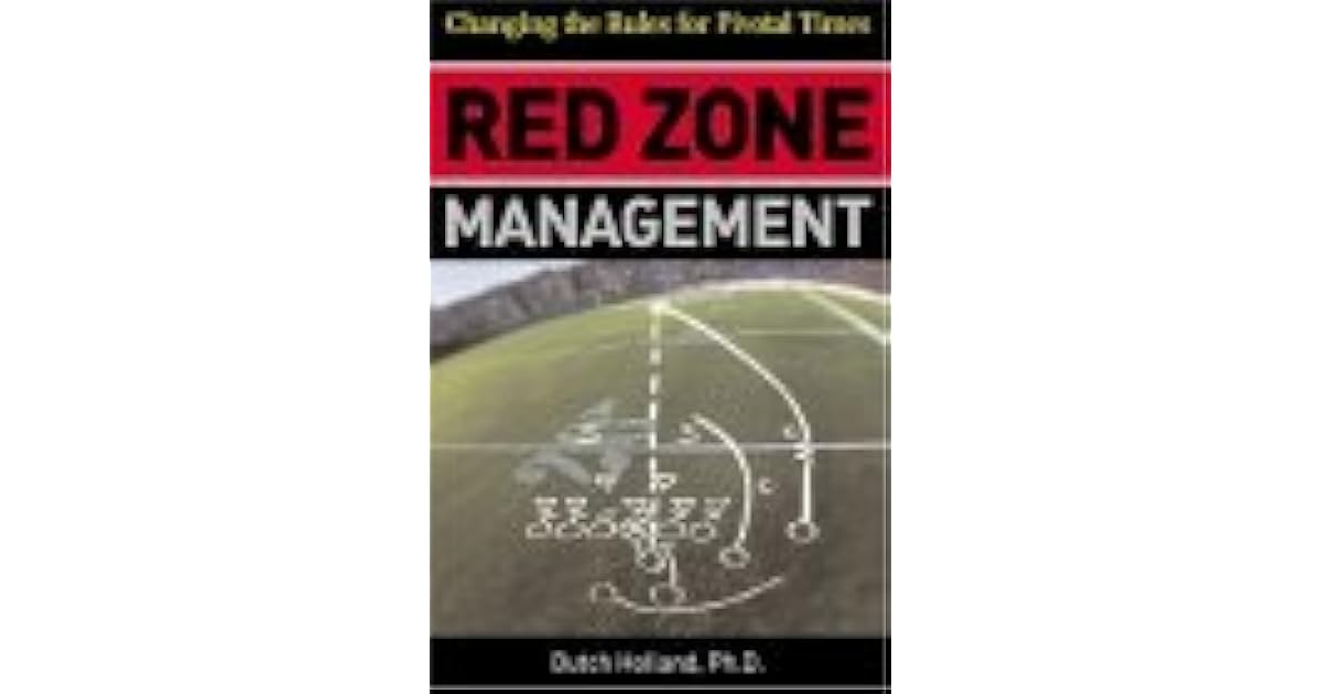 Red Zone Management by Winford E. Holland