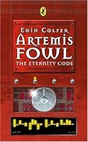The Eternity Code (Artemis Fowl #3) by Eoin Colfer