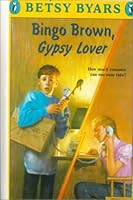 Bingo Brown, Gypsy Lover (Bingo Brown, #3) by Betsy Byars