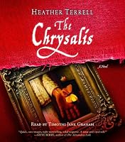 The Chrysalis by Heather Terrell