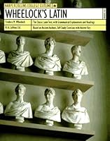 Wheelock's Latin by Frederic M. Wheelock