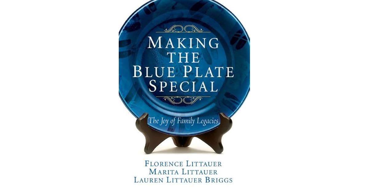 Making The Blue Plate Special by Florence Littauer