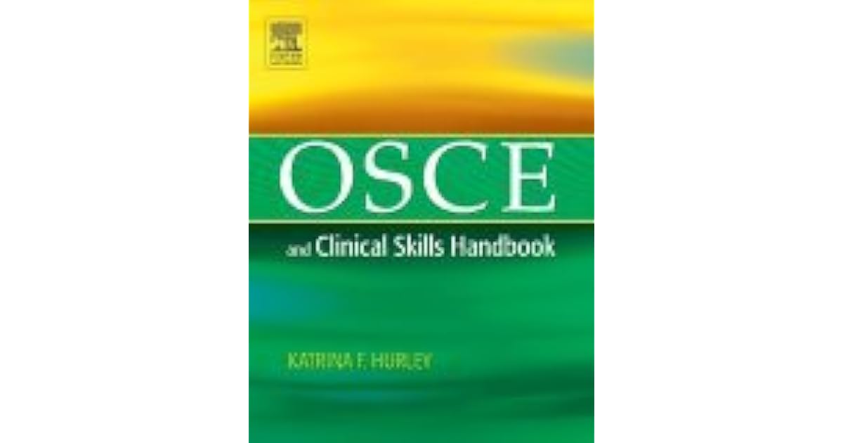 OSCE and Clinical Skills Handbook by Alan Walter Steiss