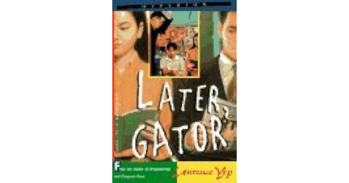 Later, Gator by Laurence Yep