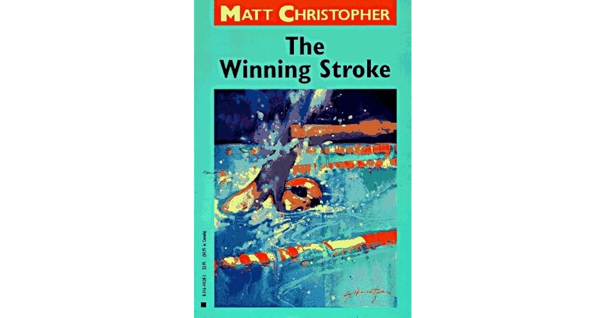The Winning Stroke by Matt Christopher