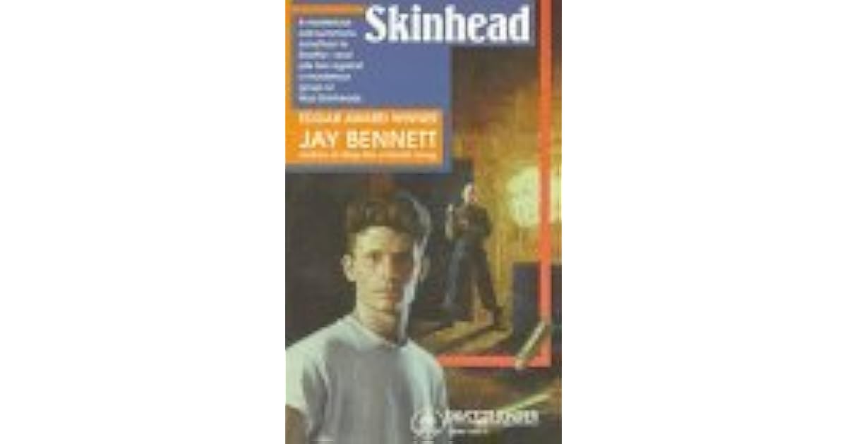 Skinhead by Jay Bennett