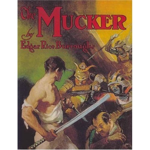 The Mucker (Mucker, #1) by Edgar Rice Burroughs — Reviews, Discussion ...