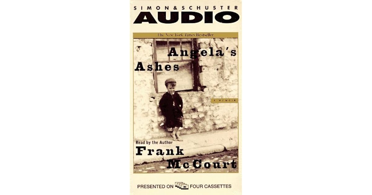 Angela's Ashes by Frank McCourt