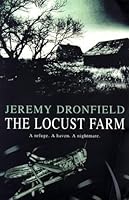 The Locust Farm by Jeremy Dronfield