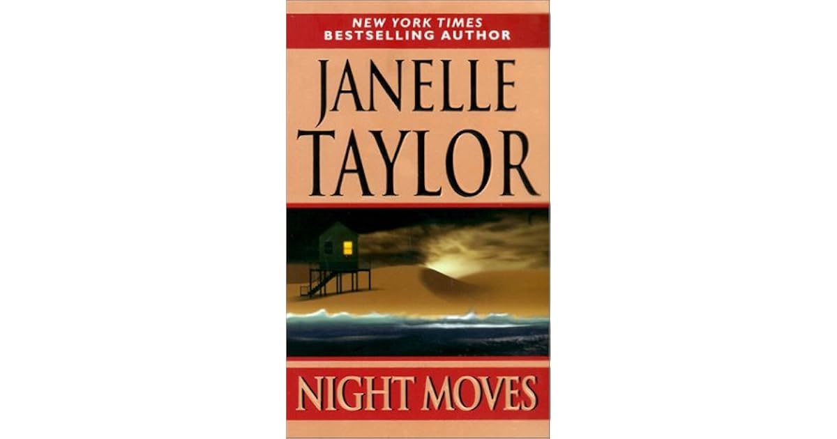 Night Moves by Janelle Taylor