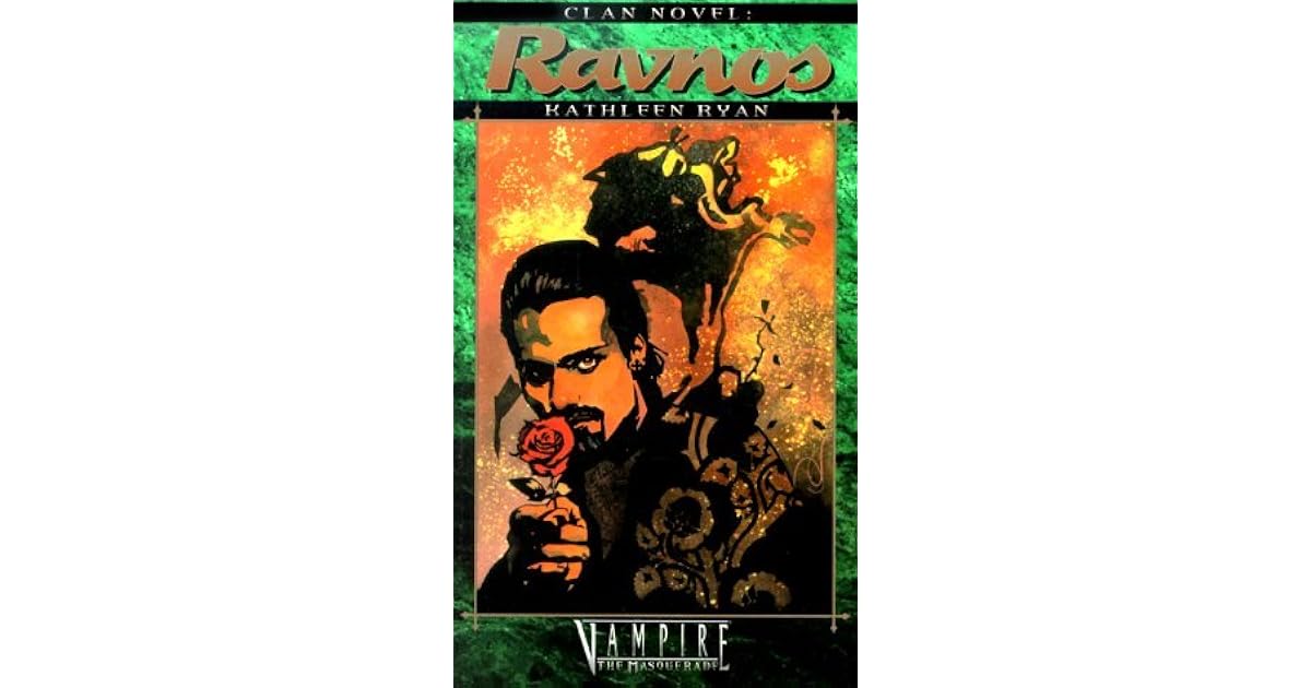 Ravnos (Vampire: The Masquerade: Clan Novel #8) by Kathleen Ryan